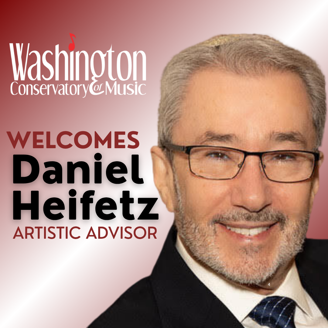 Washington Conservatory of Music Welcomes Daniel Heifetz as Artistic ...